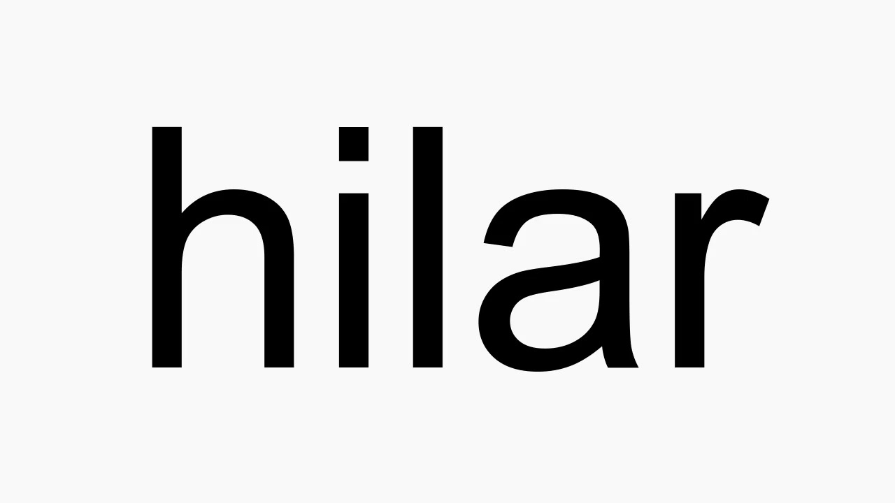 How to pronounce hilar - YouTube