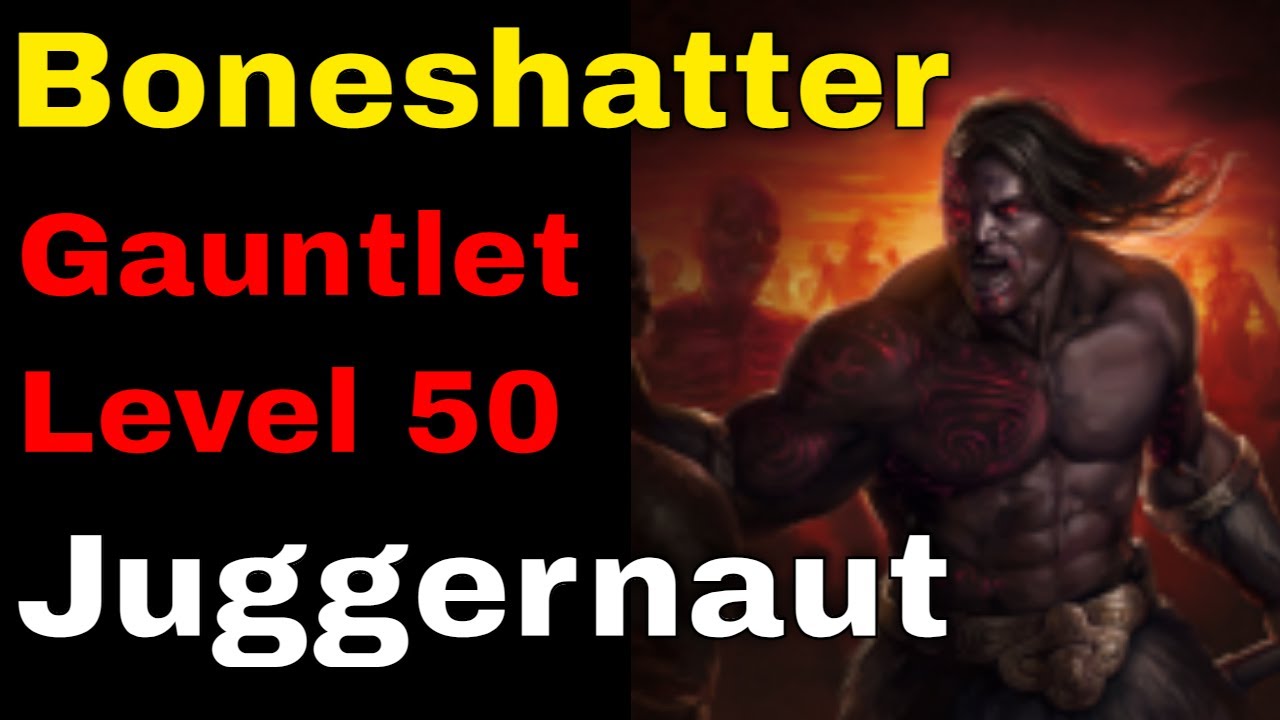 Gauntlet Boneshatter Juggernaut Leveling 1 to 50 [3.20 PoE] - YouTube