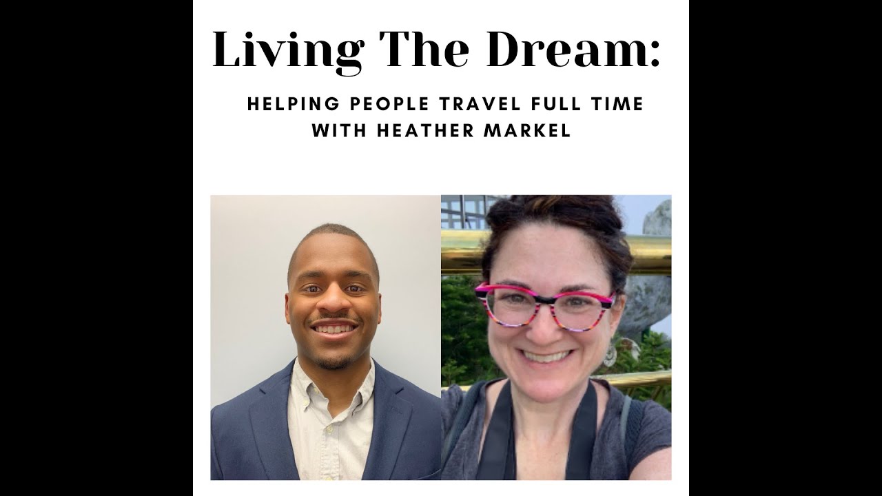 Helping People Travel Full Time with Heather Markel - YouTube