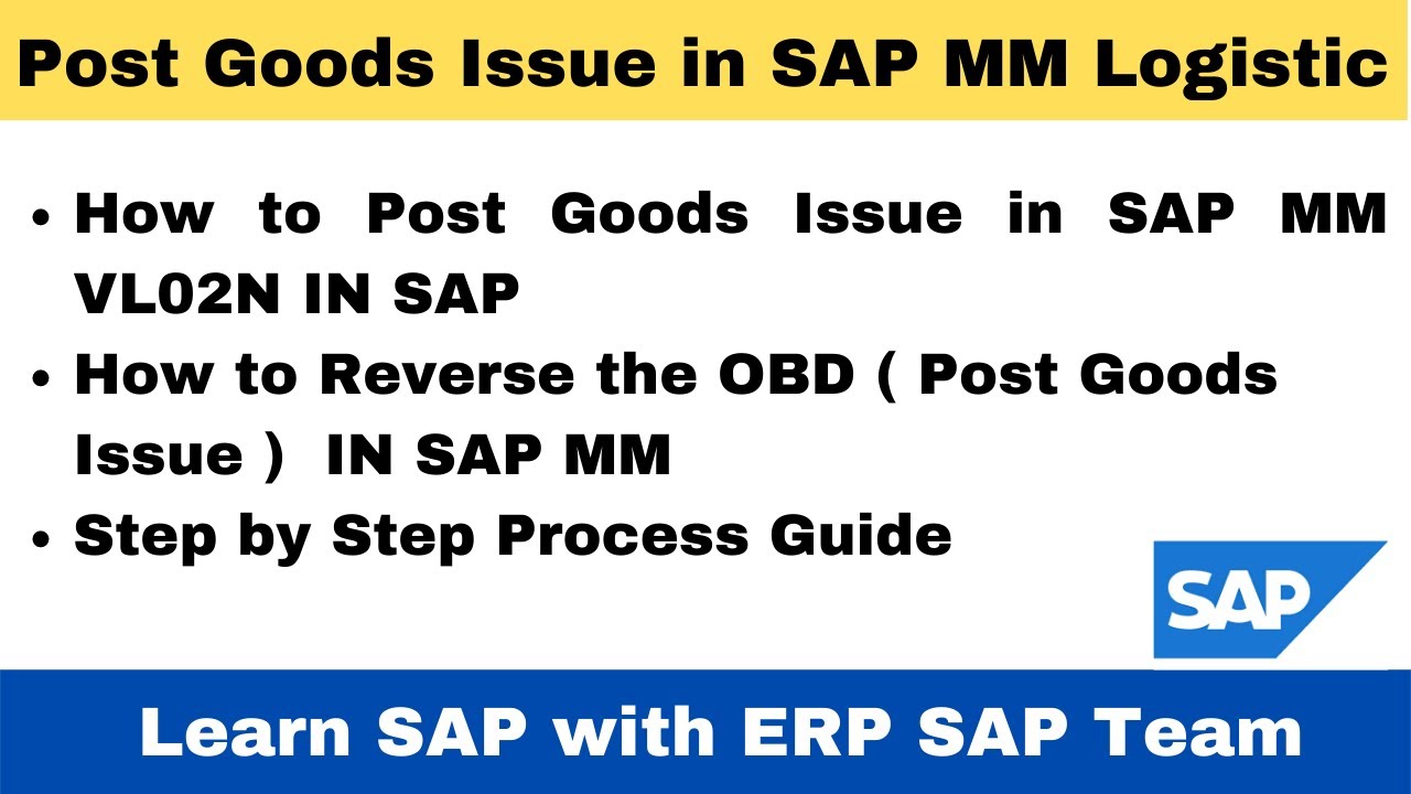 How To Post Goods Issue In SAP MM VL02N II How To Reverse The OBD How To Post Goods Issue In SAP MM VL02N II How To Reverse The OBD