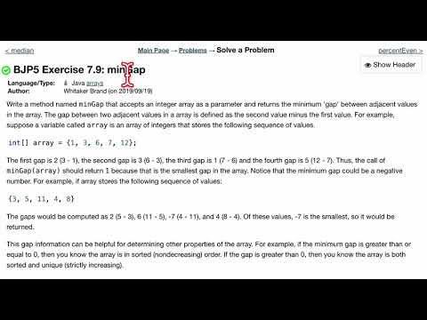 Java Practice It | Exercise 7.9: minGap | arrays, array methods, for ...