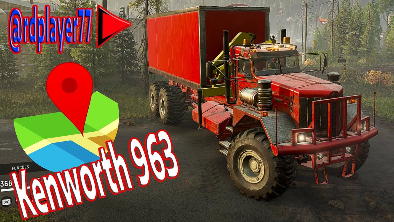 Kenworth 963 Snowrunner LOCALIZAÇÃO - YouTube