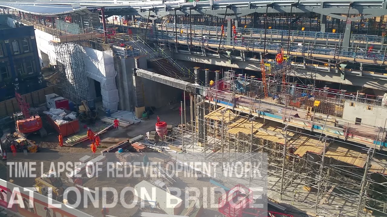 Time-lapse of redevelopment work at London bridge station 06/04/17 ...