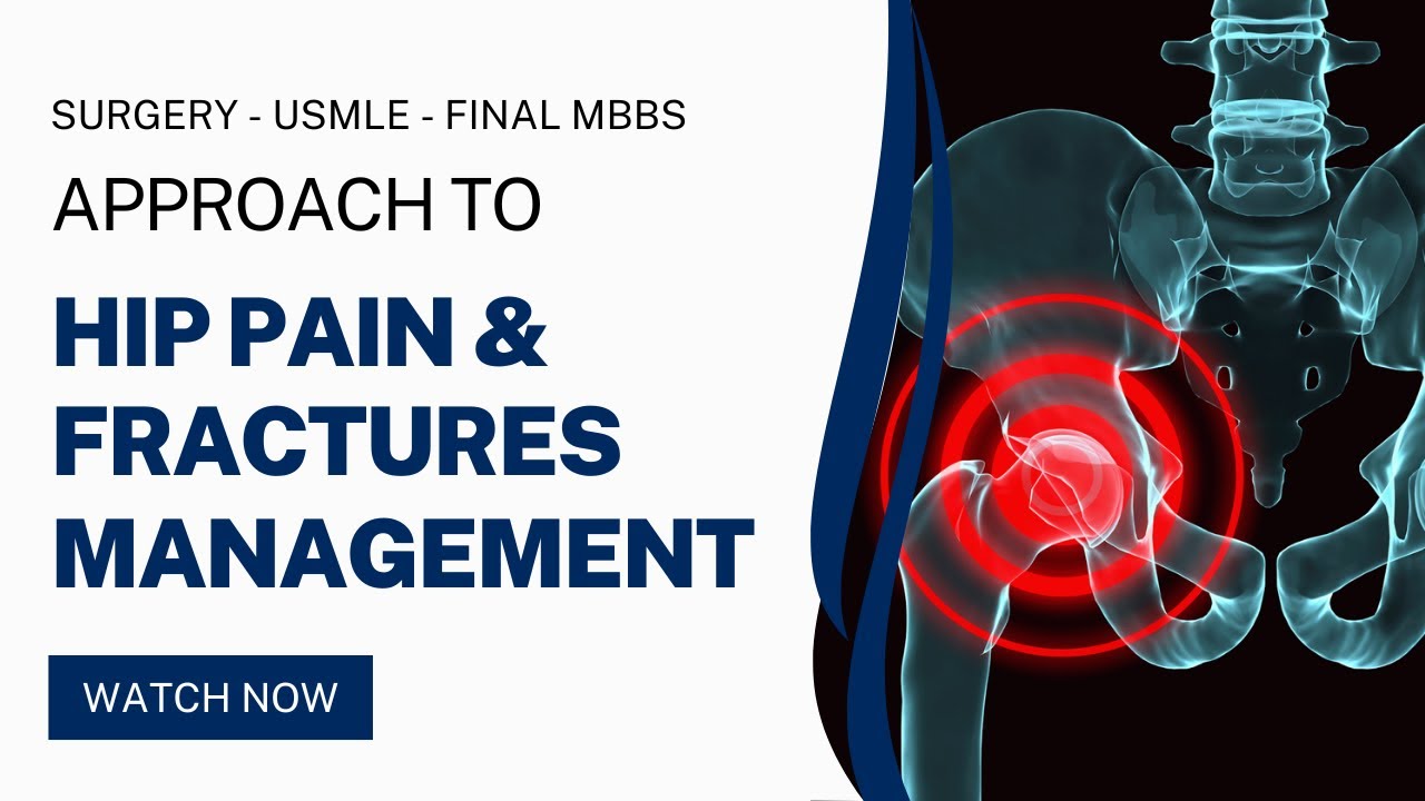 How to approach a patient with Acute Onset Painful Hip? Hip Fracture ...
