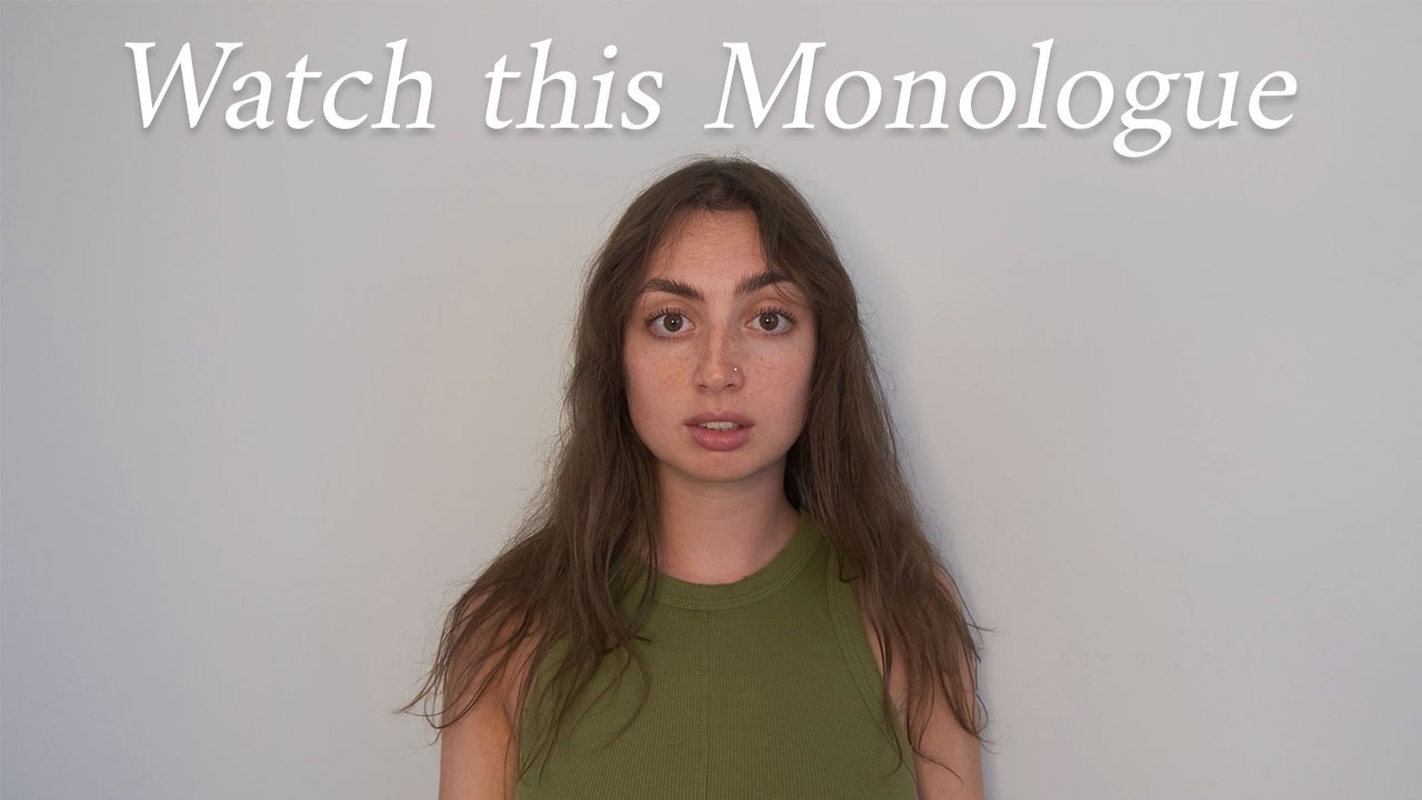 Watch this Monologue - YouTube