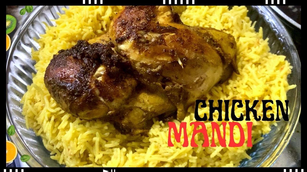 Chicken Mandi Recipe | No Tandoor or Oven | Easy Restaurant Arabian ...