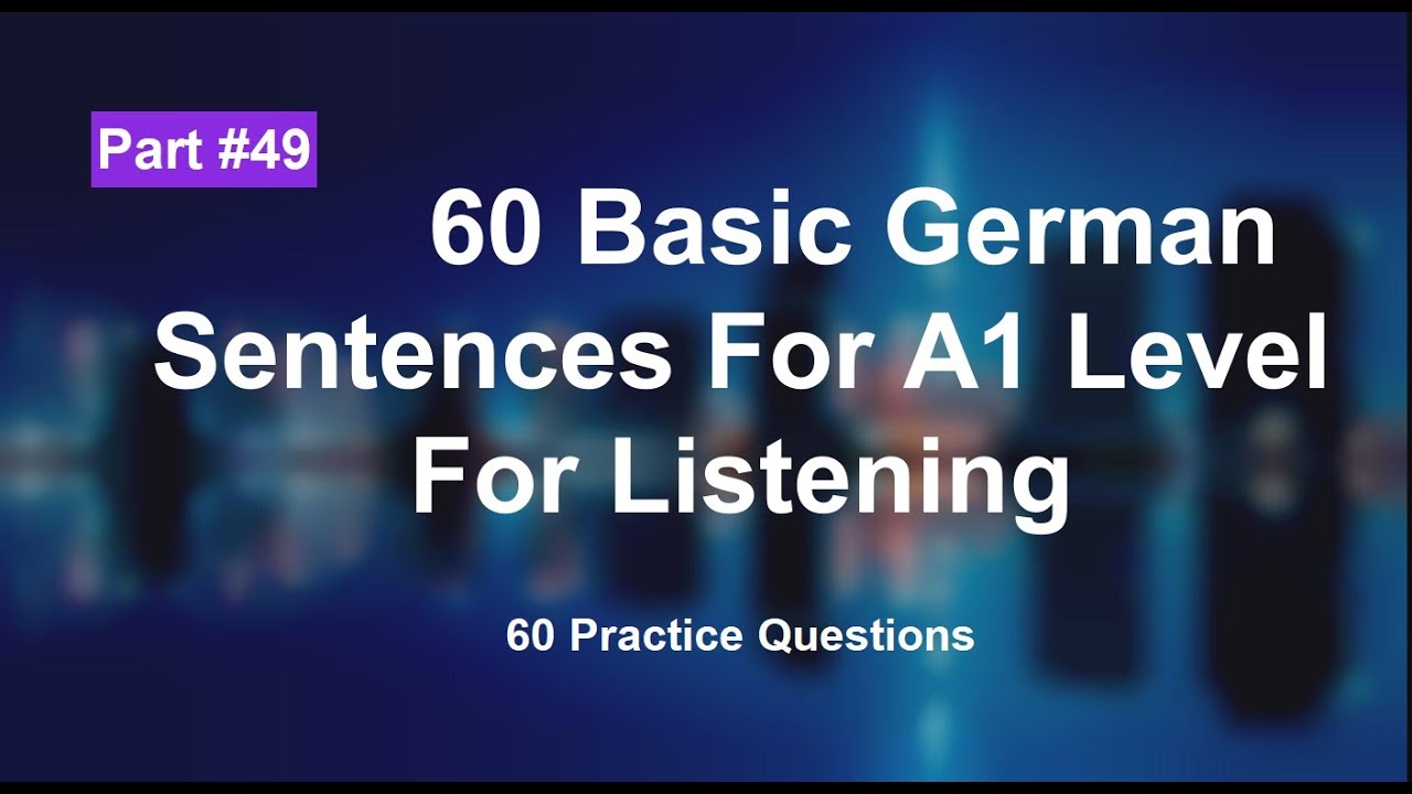How to listen German Easy Way part 49 | German A1 course online free ...