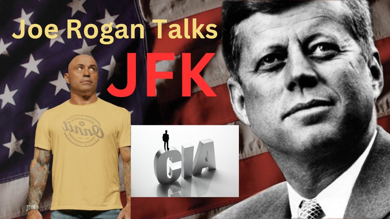 Joe Rogan Talks JFK And Possible Alternative Theories - YouTube