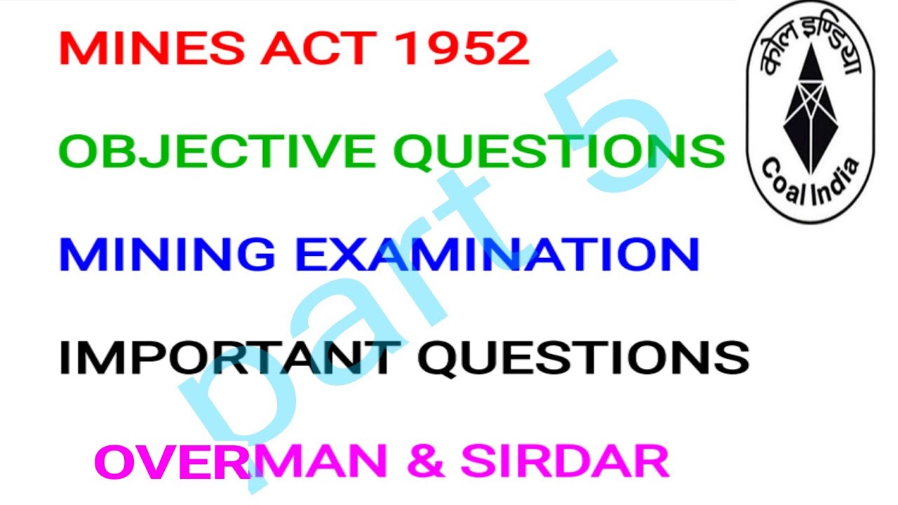 #miningexam Objective questions from ma 1952 | overman, sirdar | mining ...