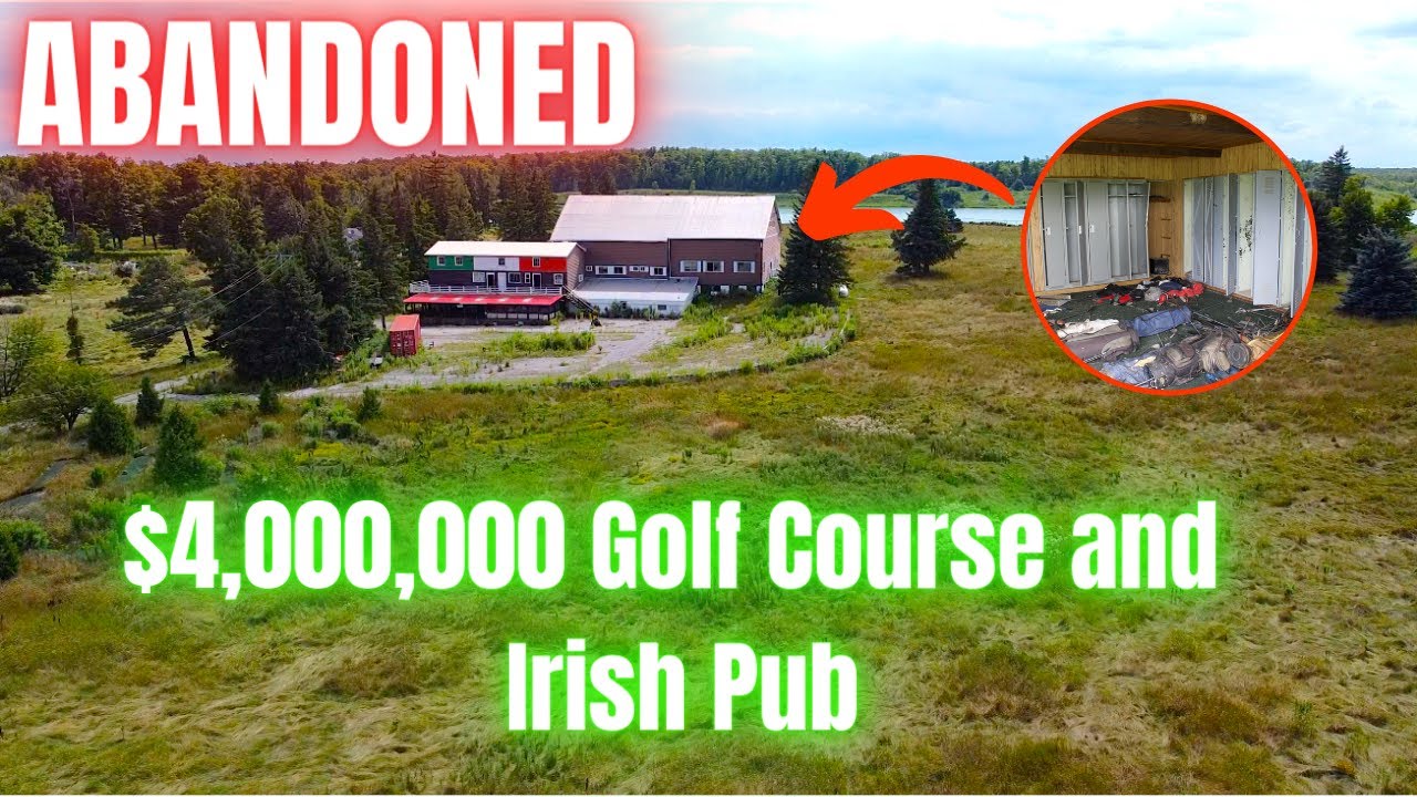 Abandoned $4,000,000 Golf Course & Irish Pub - Ontario, Canada - YouTube