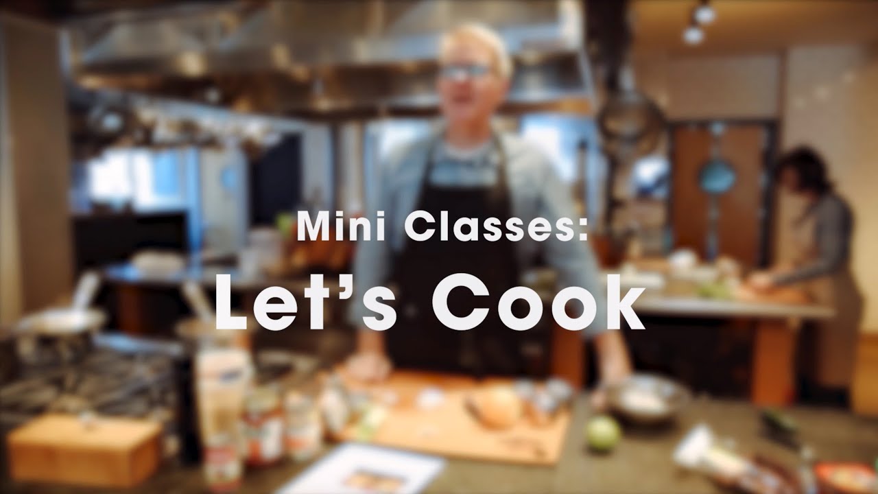 Mini Class: Let's Cook - YouTube