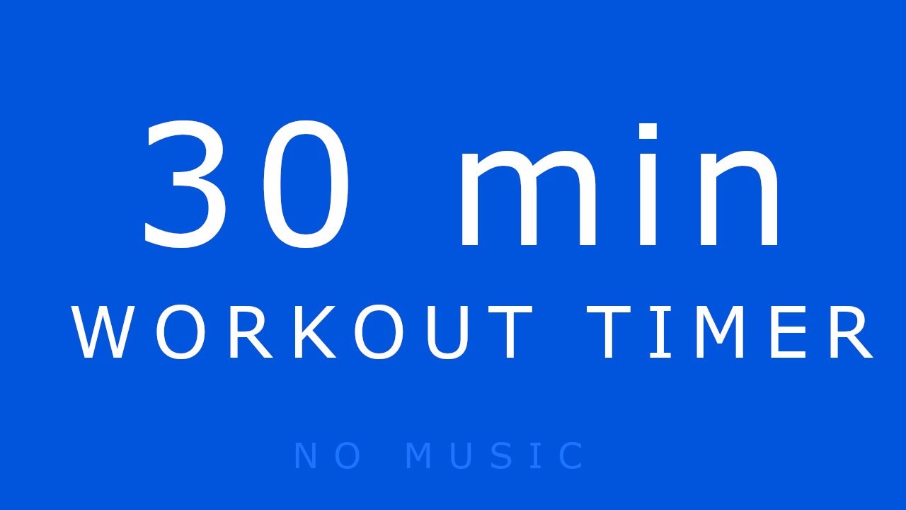 30 min workout timer - 20 exercises (your choice) with 30 second rests ...