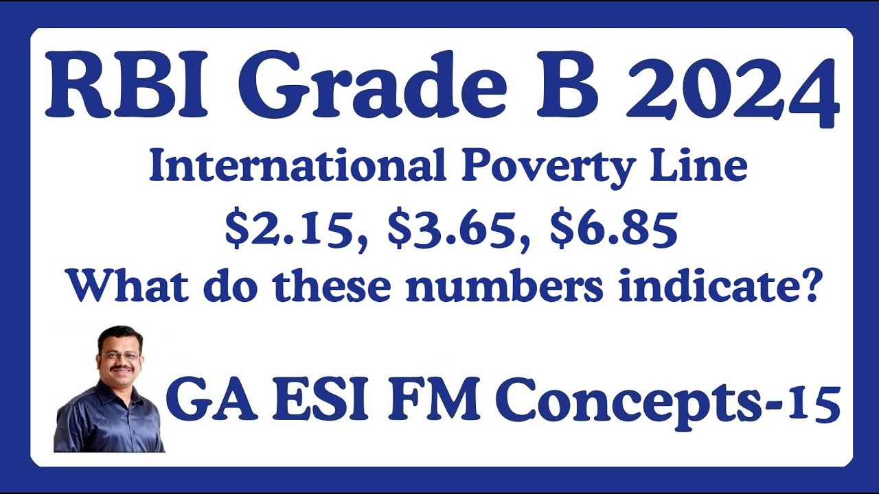 RBI Grade B 2024 GA ESI FM Concepts: International Poverty Line! - YouTube