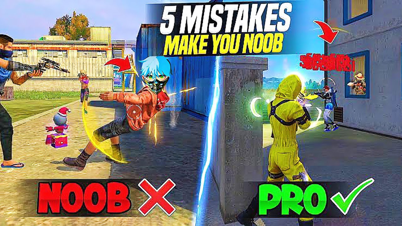 TOP -5 ( MISTAKES ) THAT MAKES YOU NOOB || FREE FIRE ( NOOB TO PRO ...