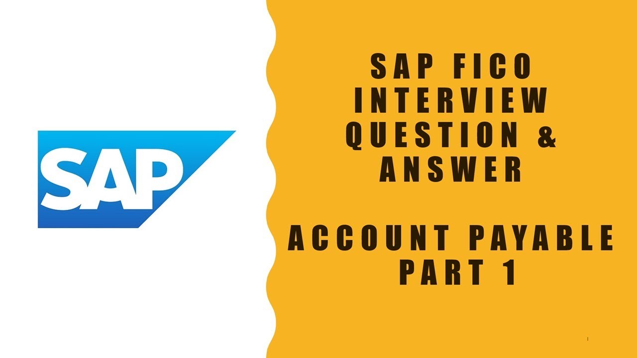 SAP FICO Interview Question & Answer | Account Payable - Part 1 - YouTube