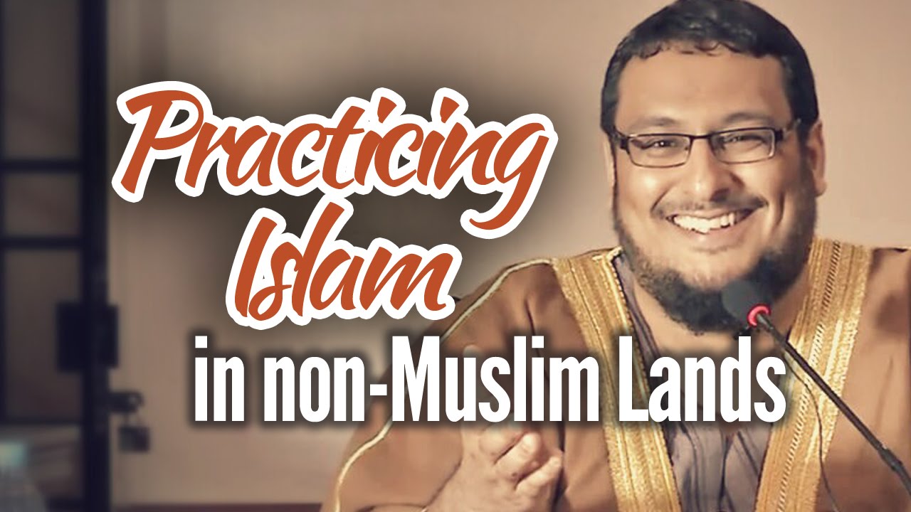 Practising Islam in a Non-Muslim Country - Sheikh Yahya Ibrahim - YouTube