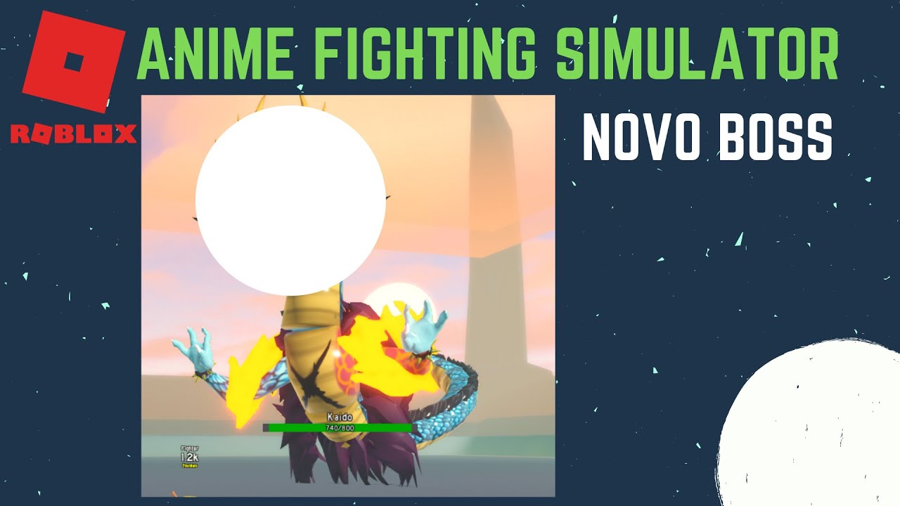 NOVO BOSS NO ANIME FIGHTING SIMULATOR (KAIDO BOSS) - ROBLOX - YouTube