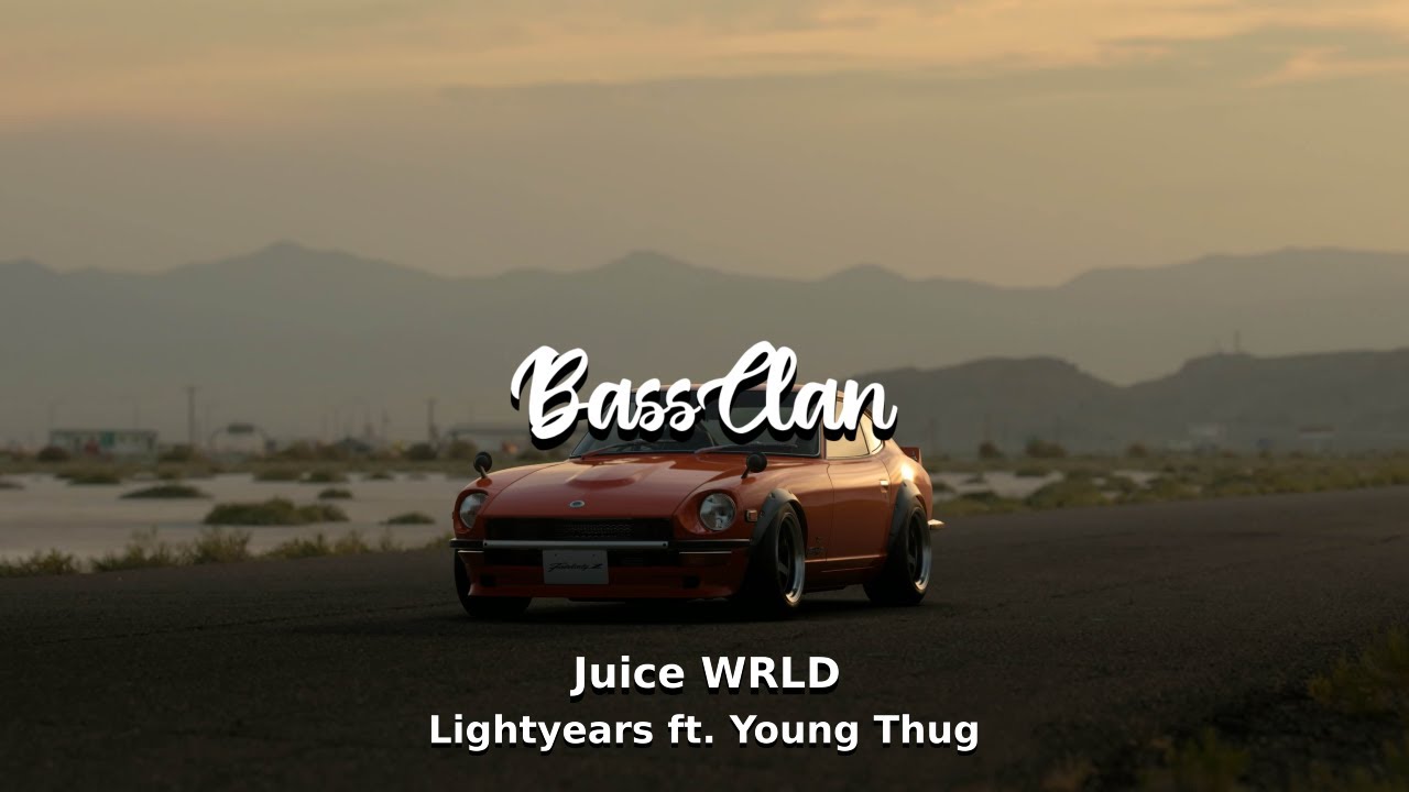 Juice WRLD - Lightyears ft. Young Thug (BassBoosted) - YouTube