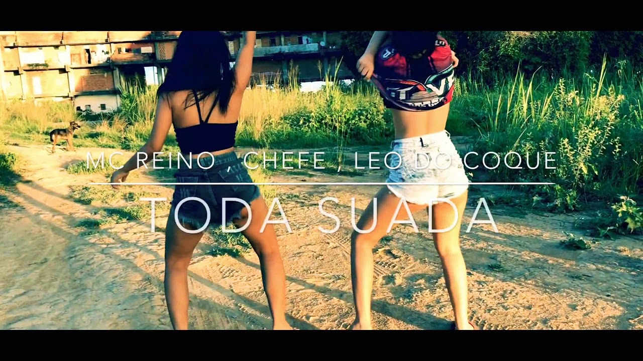 ⚫MC REINO MC CHEFE CORINGA MC LEO DO COQUE - TODA SUADA - CLIPE OFICIAL ...