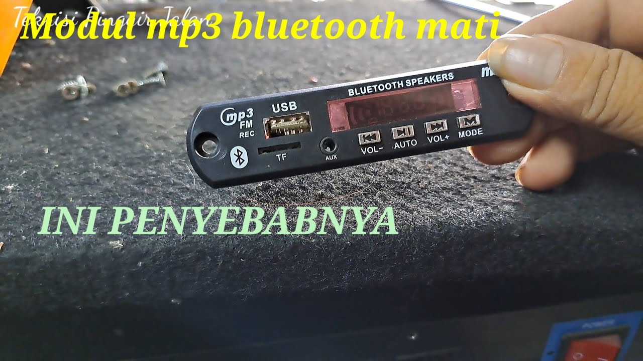 Modul mp3 bluetooth mati/langkah langkah menemukan kerusakannya - YouTube