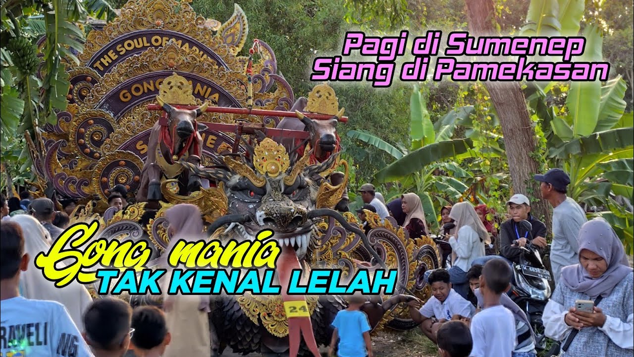 MUSIK DAUL GONG MANIA SUMENEP!!! - YouTube