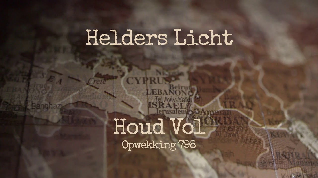 Houd Vol - Helders Licht - Opwekking 798 - YouTube