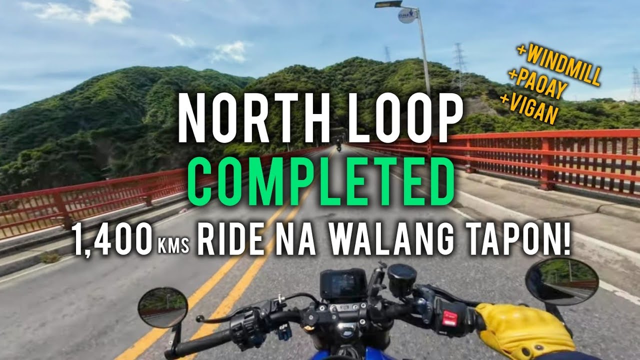 Hindi na pangarap lang! NORTH LOOP COMPLETED! ️ | Bangui Windmill ...