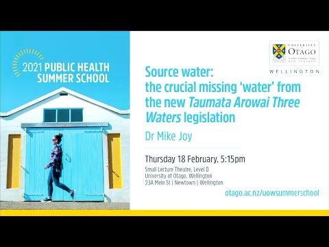 Source water: the crucial missing ‘water’ from new legislation - Dr. Mike Joy