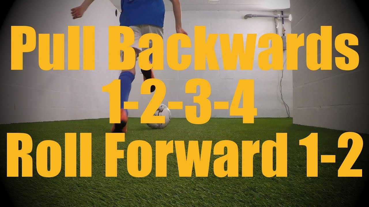 Pull Backwards 1-2-3-4 Roll Forward 1-2 - Dynamic Ball Mastery Skills ...