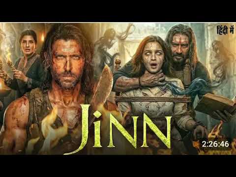 JINN Full Movie | Hrithik Roshan | Alia Bhatt | Ajay Devgan | Latest Bollywood Horror Movie 2026