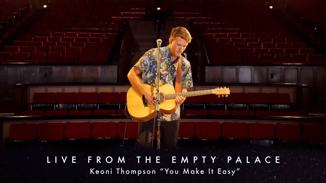 Keoni Thompson "You Make It Easy" LIVE FROM THE EMPTY PALACE - YouTube
