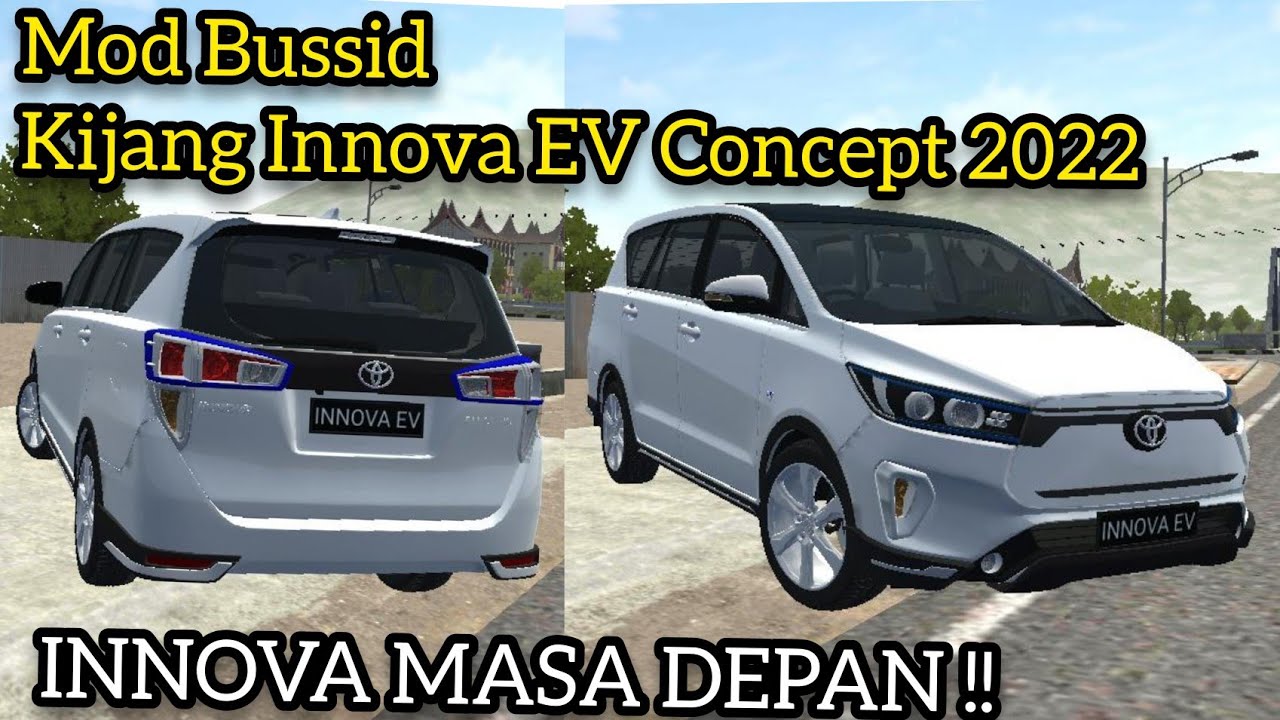 MOD BUSSID TOYOTA KIJANG INNOVA EV CONCEPT 2022 - Bus Simulator ...