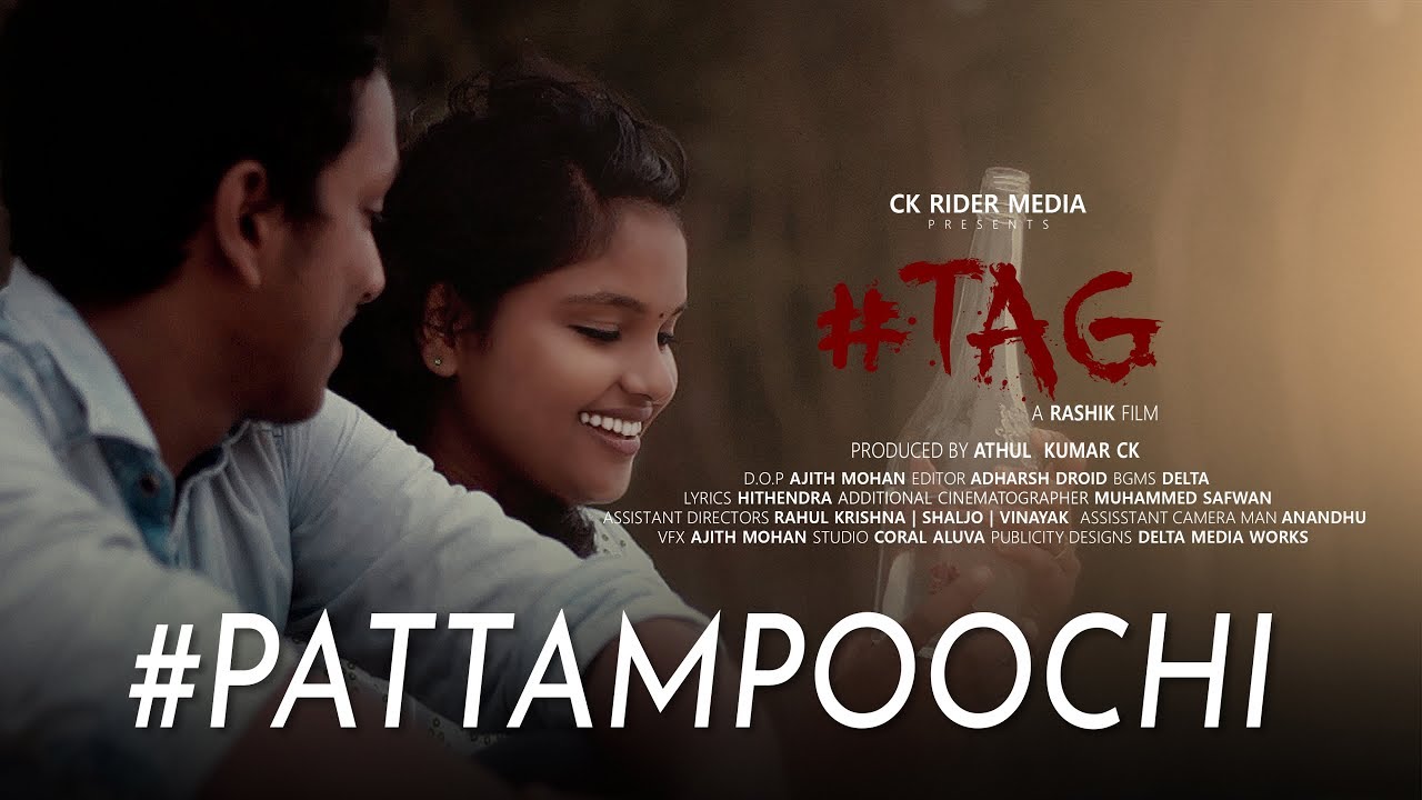 Pattampoochi Song | #Tag | Malayalam Short Film 2019 | Ft. Hithendra ...