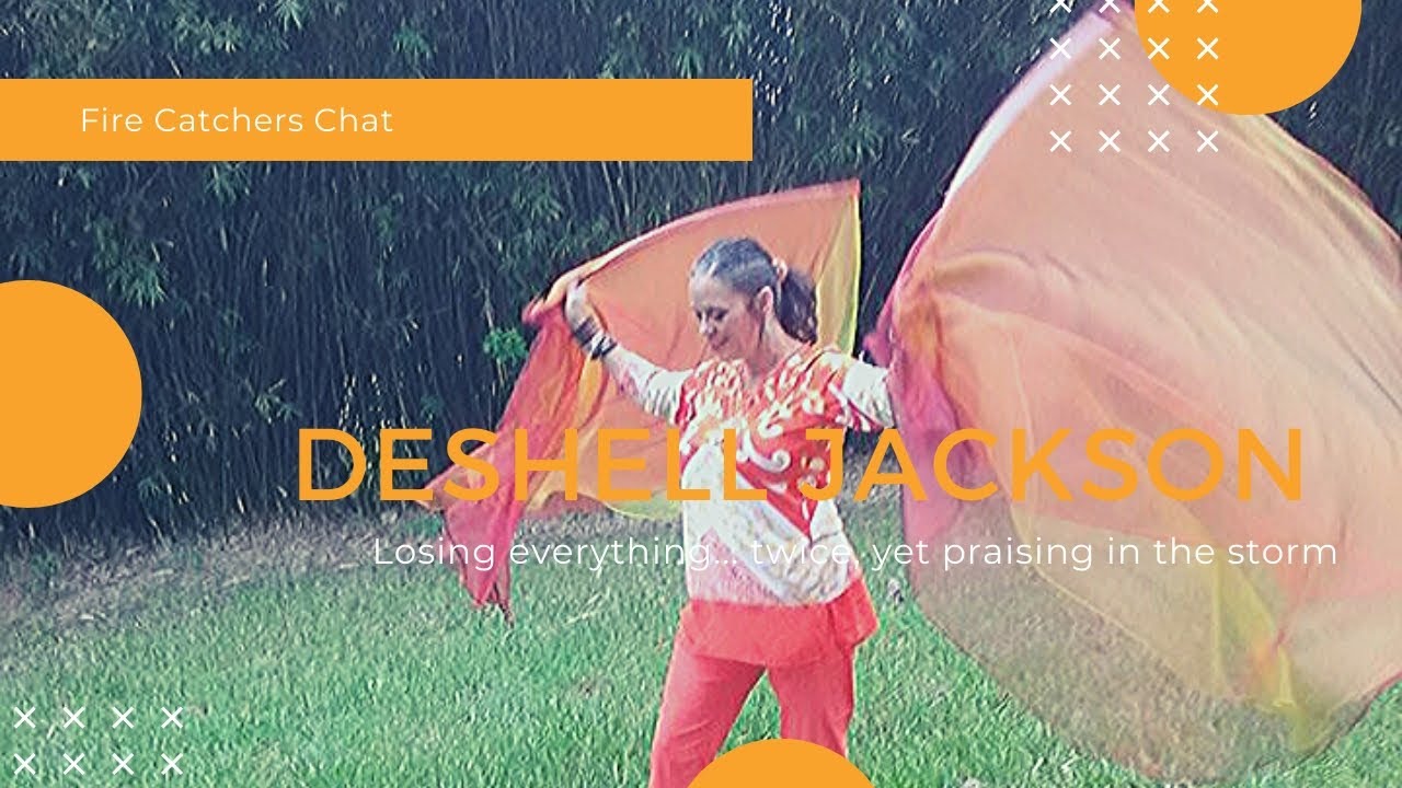 Fire Catchers Chat - Deshell Jackson: Where is God When Disaster ...