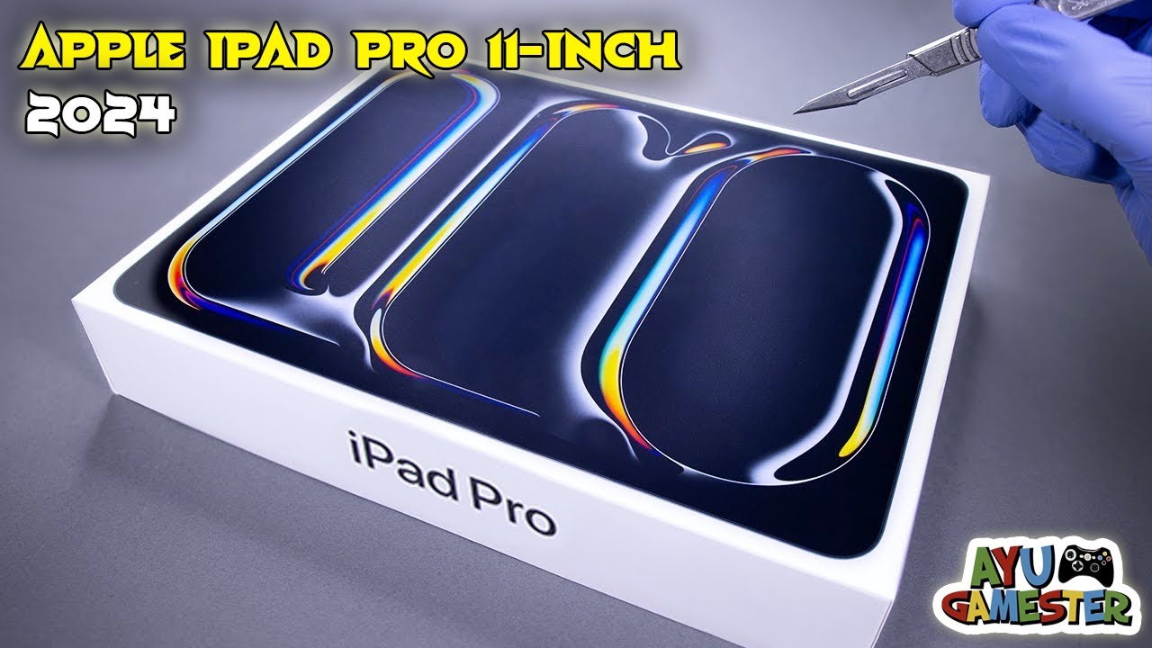 Unboxing Apple iPad Pro 11-Inch M4 | AYU Gamester - YouTube
