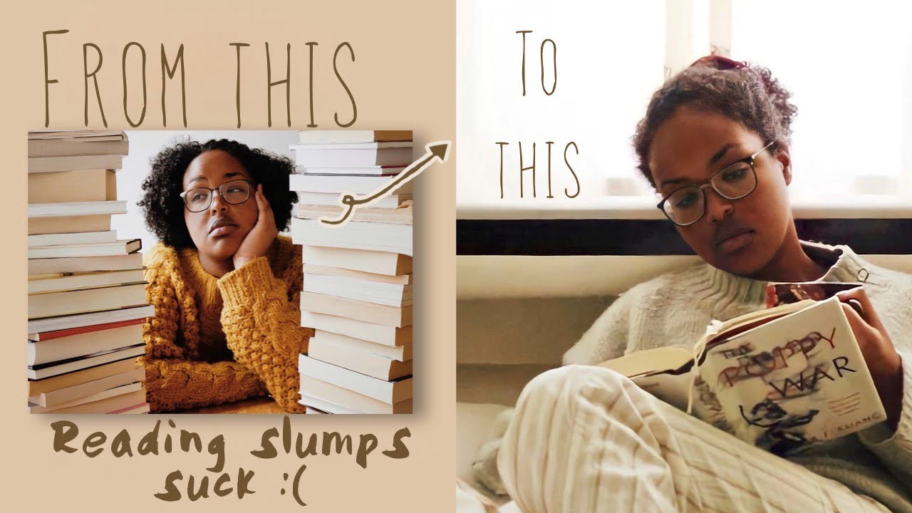 How to get out of a reading slump 101!! (From someone that just ...