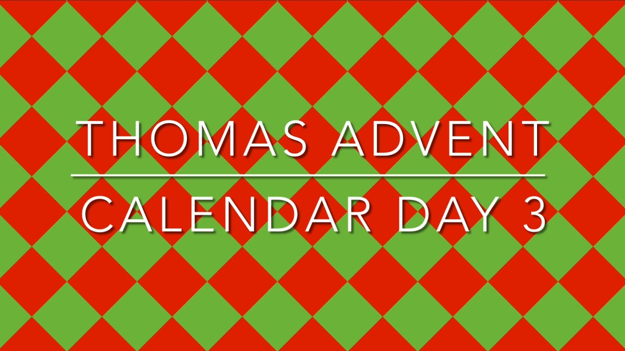 Thomas Advent Calendar Day 3 2020 - YouTube