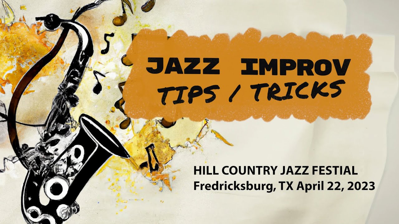 Jazz Improv Tips and Tricks (Clinic) - YouTube