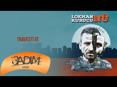 Lokman Kurucu - Travesti At ( Official Lyric Video )