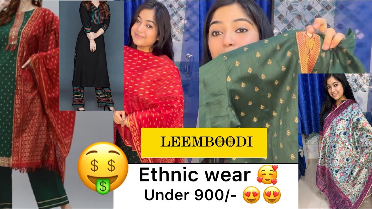 ETHNIC WEAR HAUL UNDER 900/- ️ || LEEMBOODI HAUL || SHEEHAULS ...