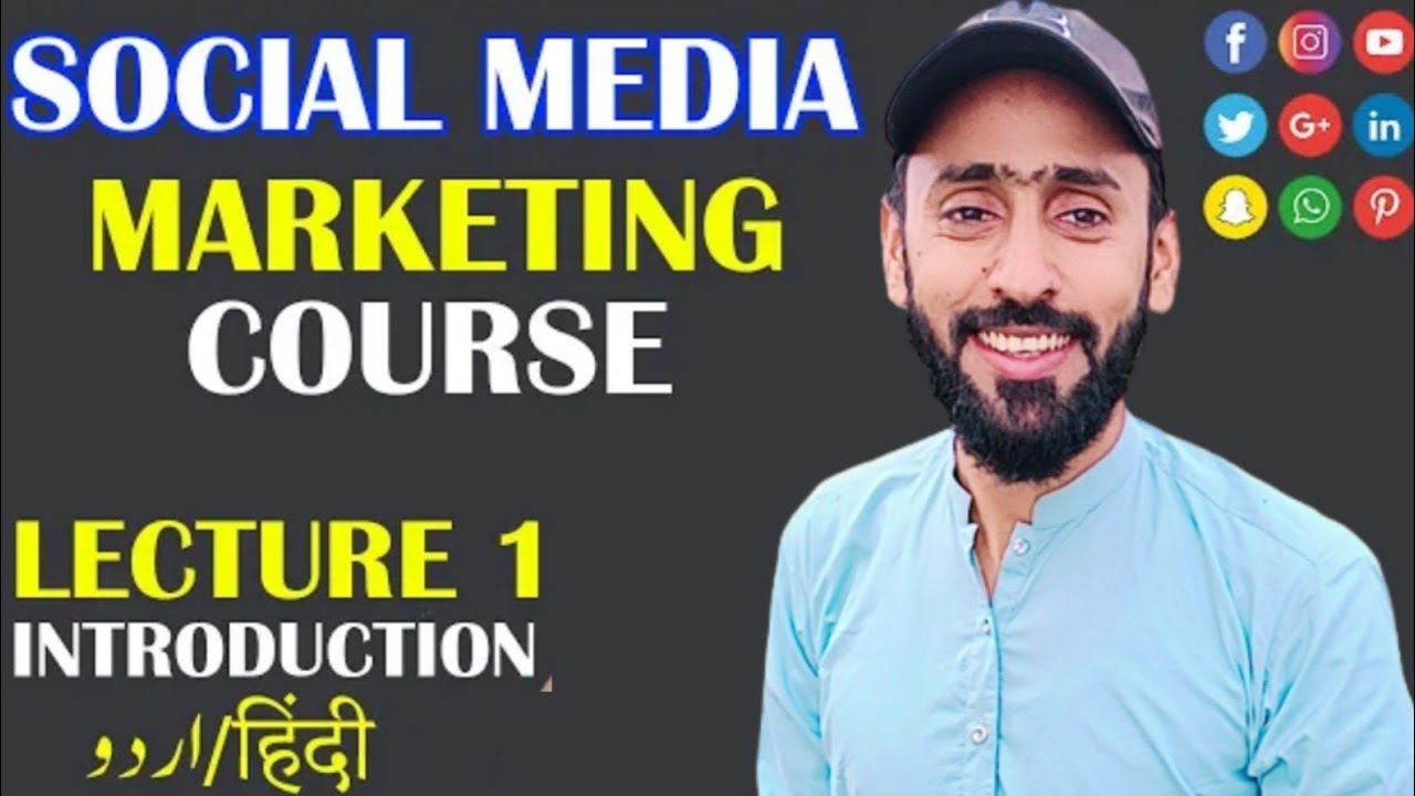 Social Media Marketing Course Smm 2023 Lecture 1 Introduction Urdu Hindi Sami Ullah