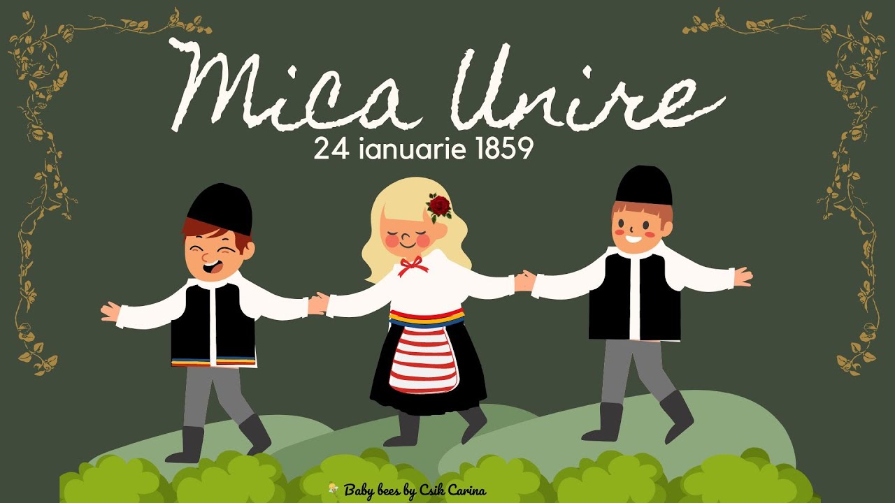Mica Unire-24 ianuarie1859/ Scurtă prezentare pentru copii/ Învățământ ...