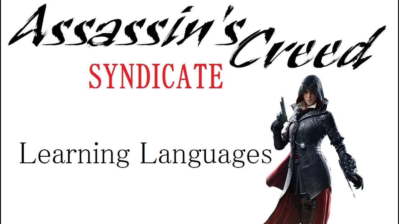 Assassin s Creed Syndicate Learning Languages YouTube assassin-s-creed-syndicate-learning-languages-youtube