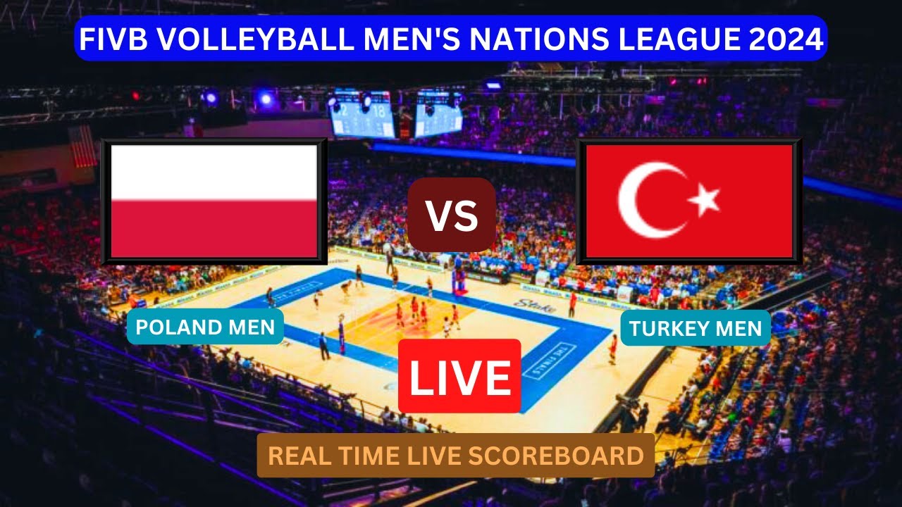 Poland Vs Turkey LIVE Score UPDATE Today Match 2024 FIVB Volleyball Men ...