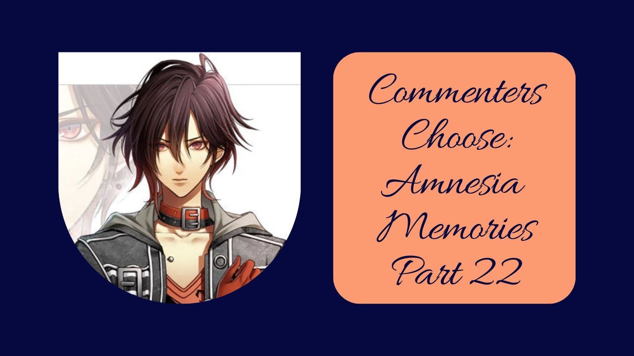 Let's Play Amnesia Commenters Choose Part 22 - YouTube