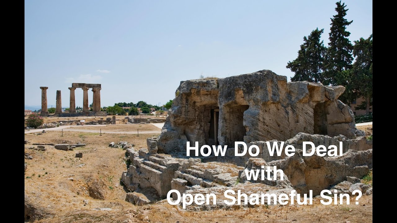 Sermon only | How Do We Handle Open Shameful Sin? July 27, 2025 - YouTube