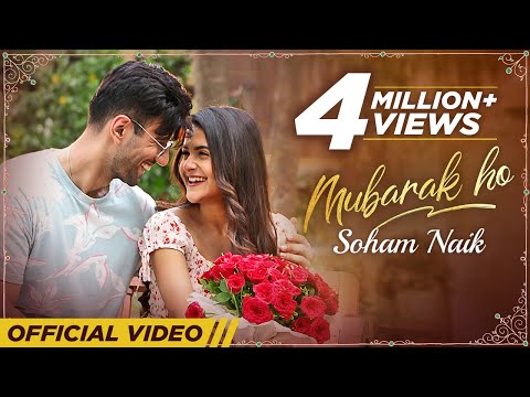 Mubarak Ho | Soham Naik | Karanvir Sharma | Debattama Saha | Meer | Latest Hindi Romantic Songs 2022