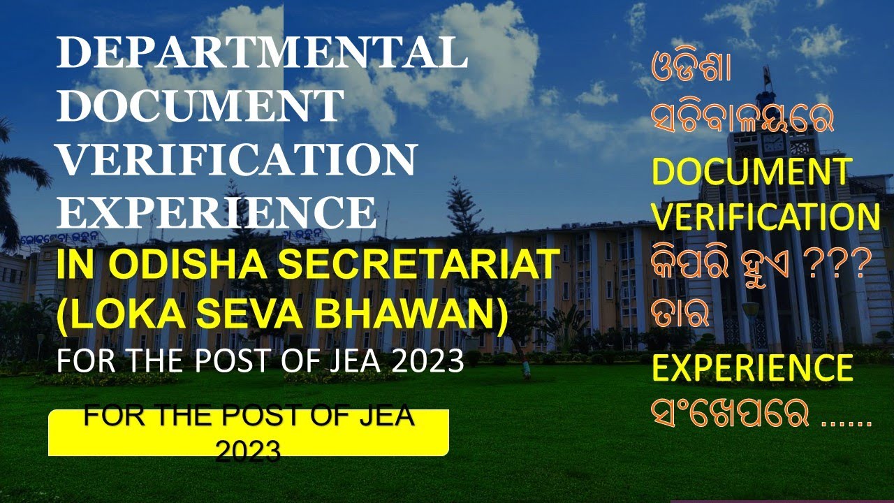2023 odisha secretariat Document verification experience before ...