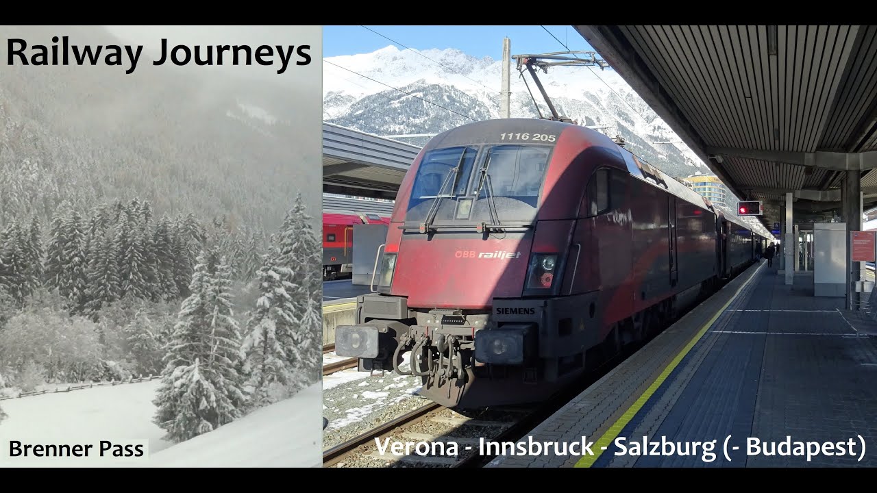 Verona - Innsbruck - Salzburg / Brenner Pass (Railway Journeys) - YouTube