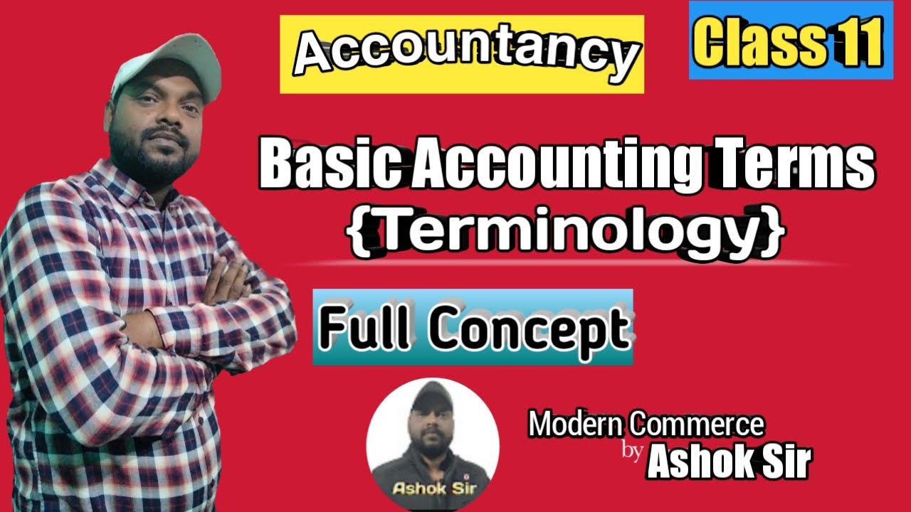 Basic Accounting Terms | Terminology | Accountancy | Class 11 - YouTube